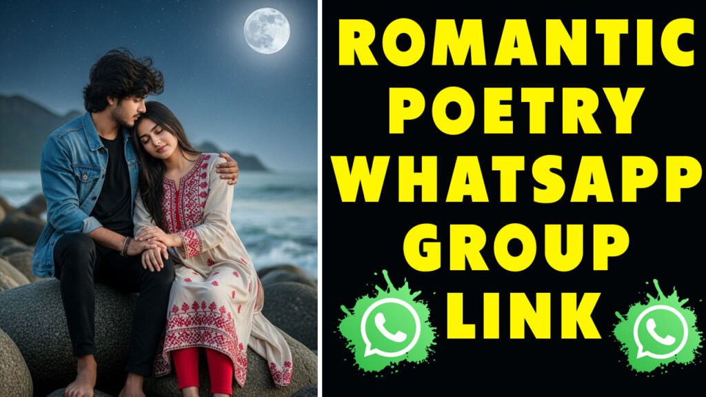 960+ Romantic Poetry Whatsapp Group Link Join 2025