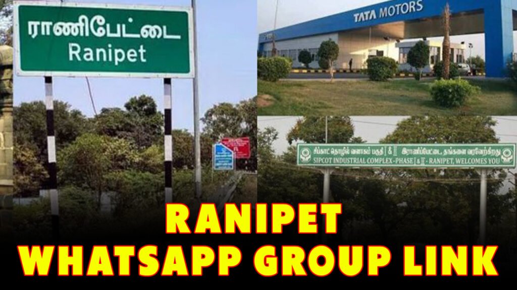 820+ Ranipet Whatsapp Group Link Join 2026